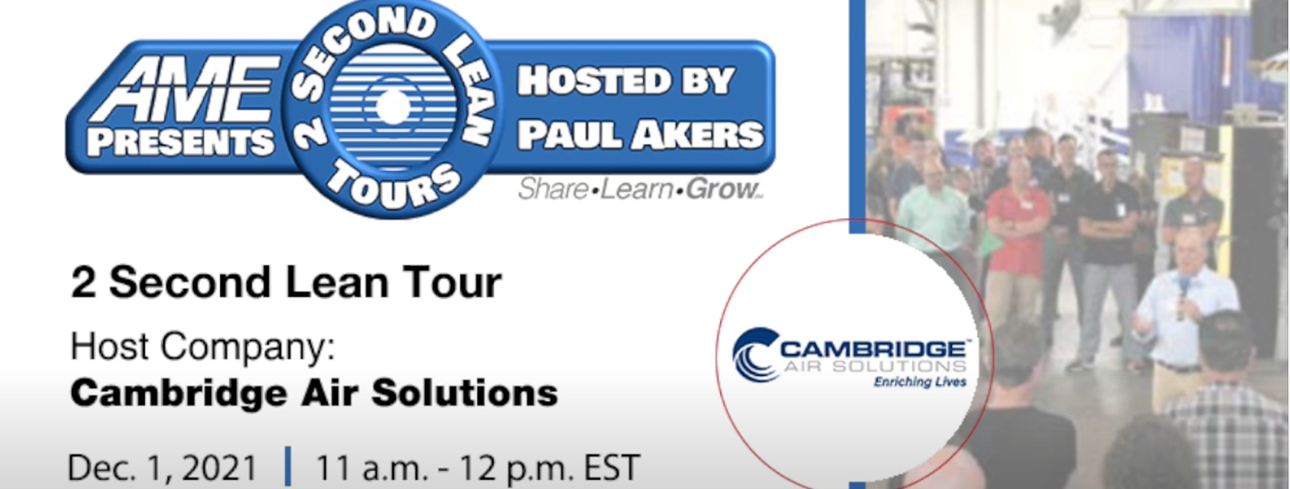 AME 2 Second Lean Tour | Enriching Lives Blog